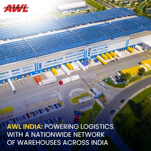 AWL India: Nationwide Logistics & Warehousing